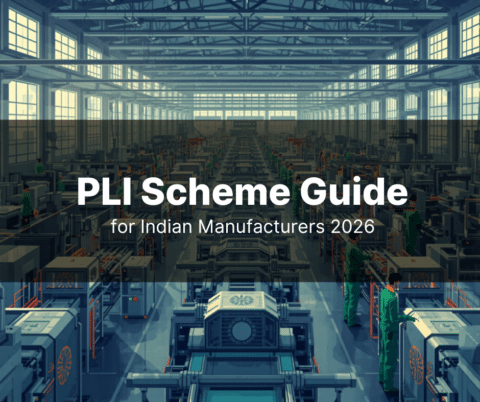 PLI Scheme Guide for Indian Manufacturers 2026 | TeepTrak