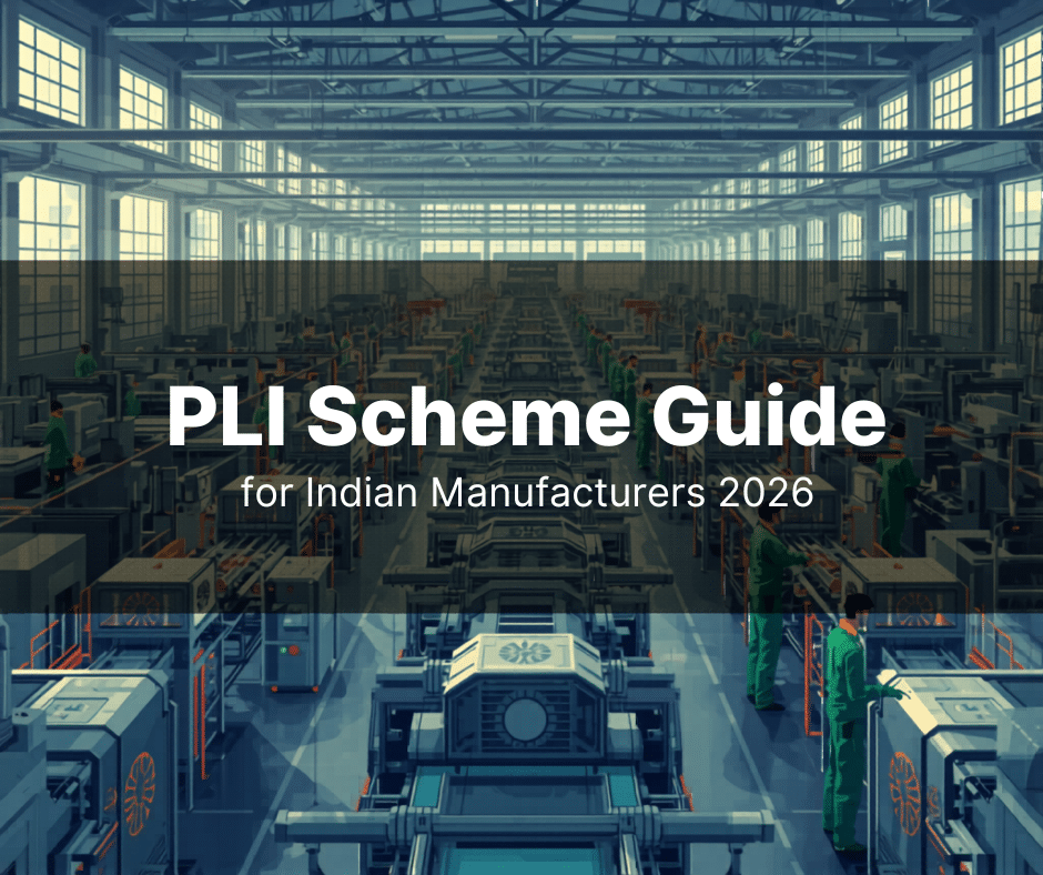 PLI Scheme Guide for Indian Manufacturers 2026 | TeepTrak